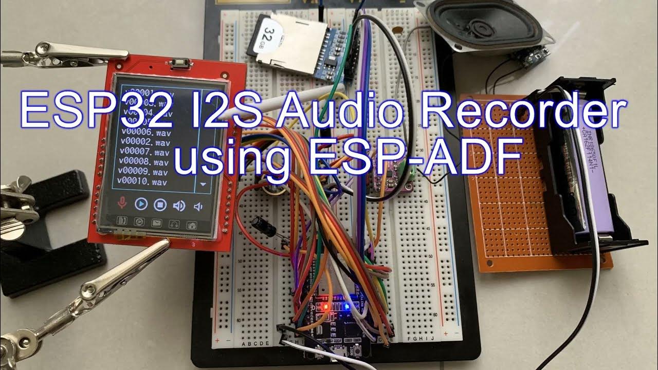 ESP-IDF: ESP32 I2S介面語音錄音機 ESP32 I2S Audio Recorder(record/save to SD/play) using ESP-ADF - YouTube