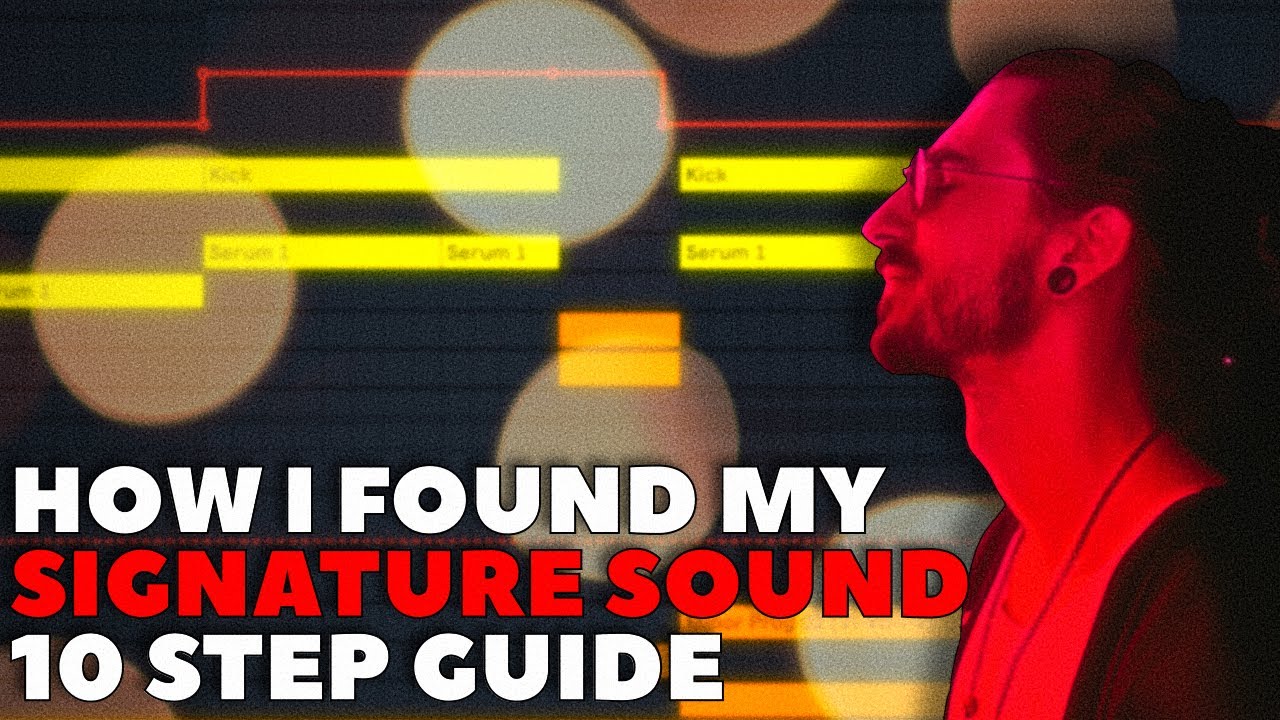 How to Find Your Signature Sound in Music: 10 Step Guide - YouTube