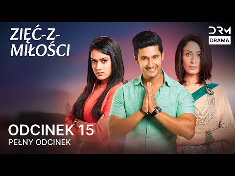 Zięć z miłości | Odcinek 15 | Jamai Raja | Filmy indyjskie po polsku | G281X