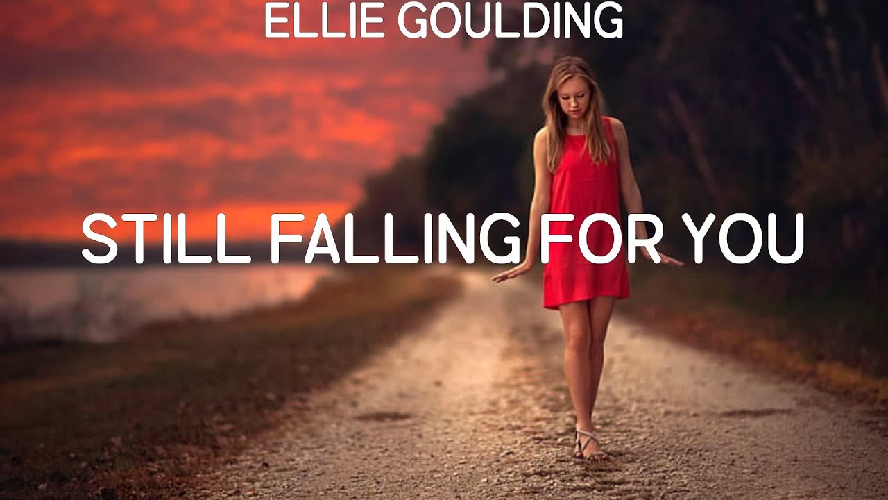 Ellie Goulding ~ Still Falling For You # lyrics # Sam Smith, Juice Wrld ...