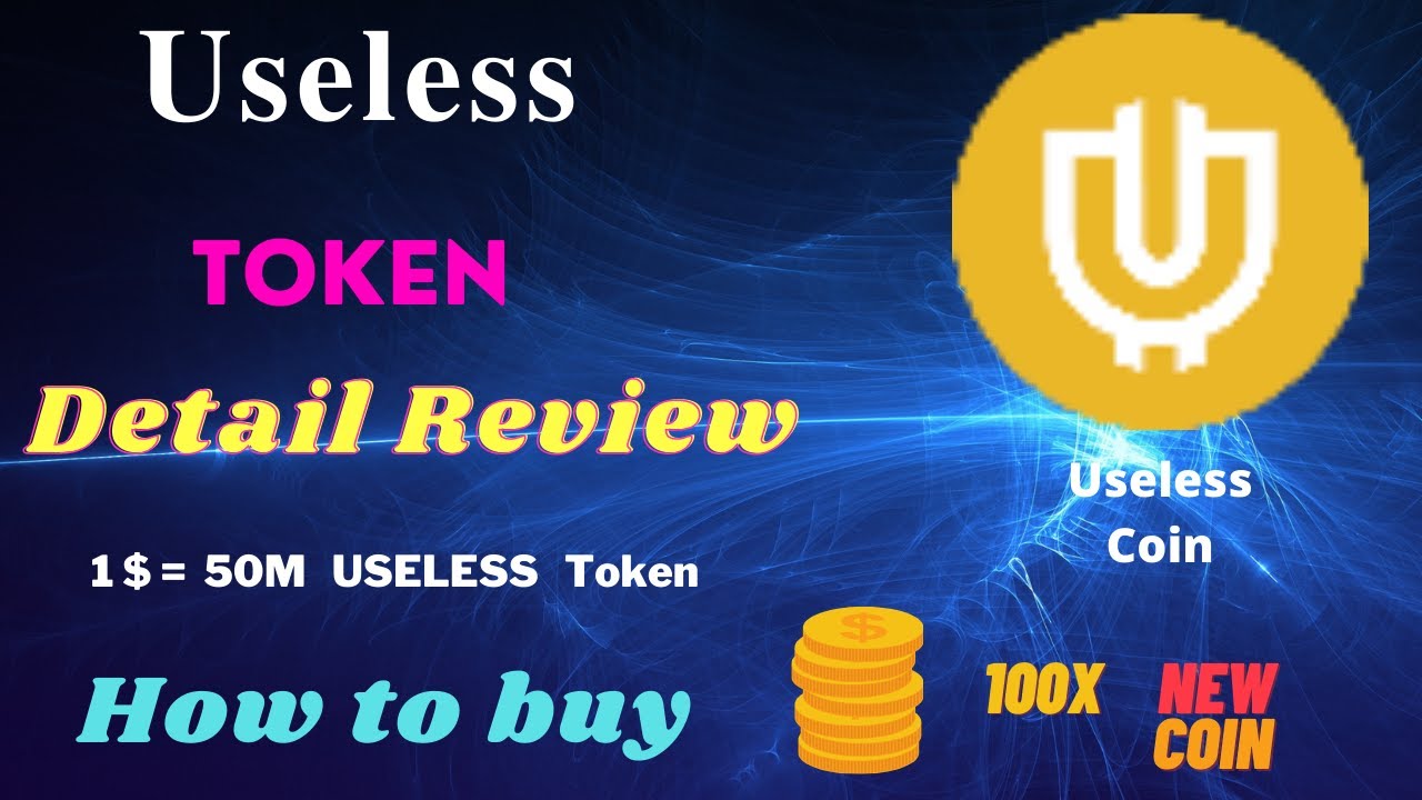Useless Token Review in Details and how to buy | Useless Coin | Useless ...