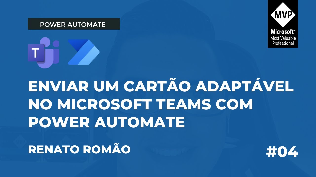Power Automate - #04 - COMO USAR CARTÃO ADAPTÁVEL NO MICROSOFT TEAMS ...