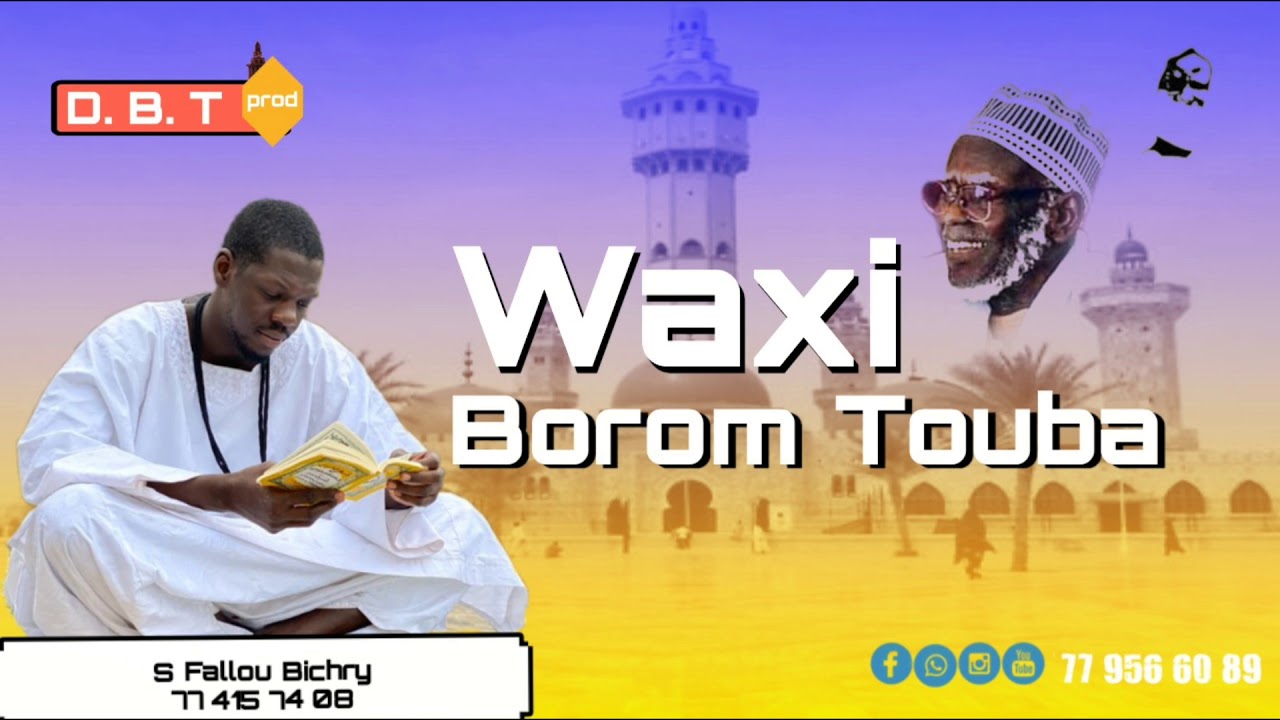 WAKHI BOROM TOUBA 2EME FASE(1) - YouTube