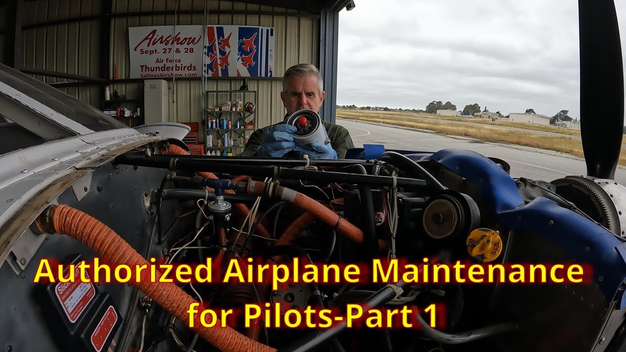 Authorized Airplane Preventive Maintenance for Pilots - YouTube