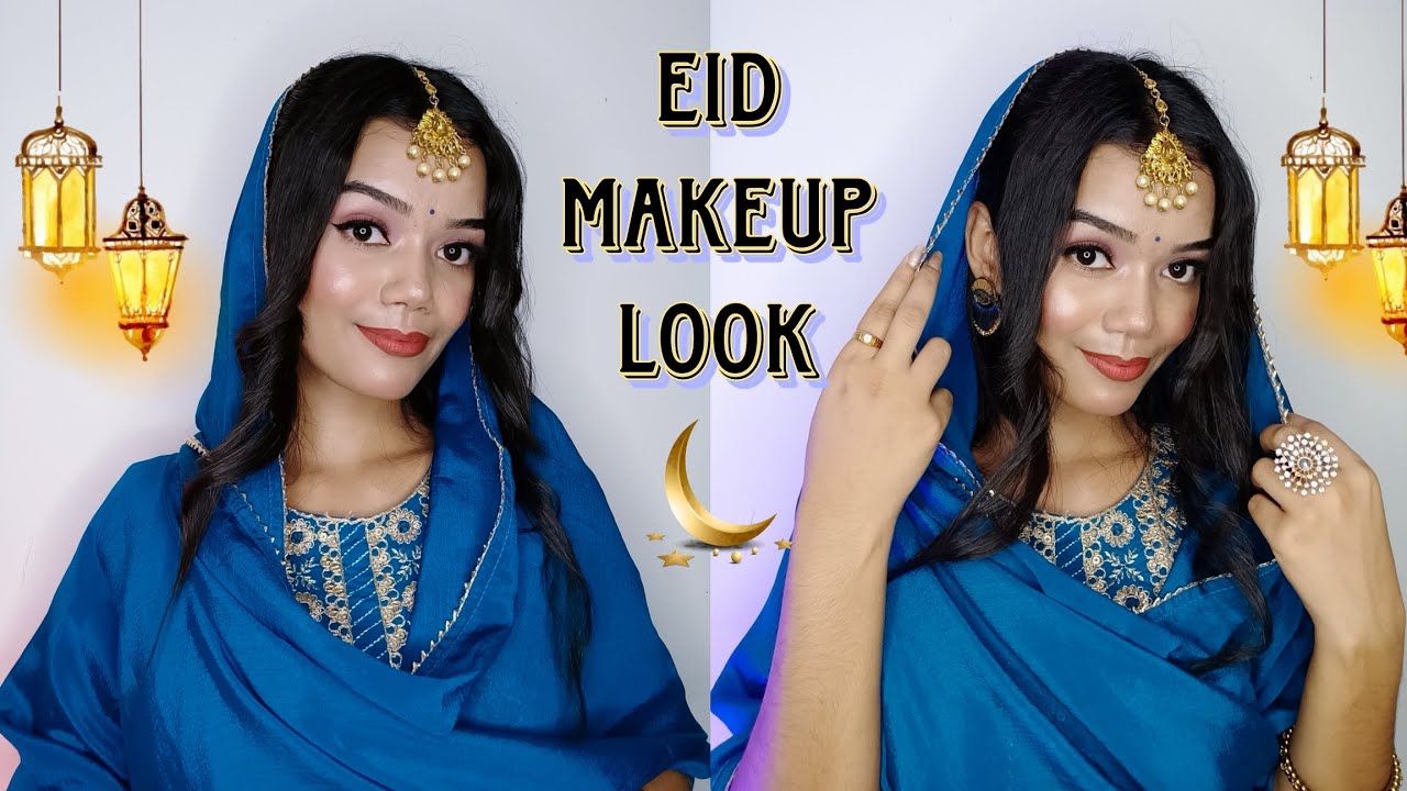 Simple & Easy Eid Makeup Look 💙🌙 || Ethnic Look | Plum goodness coconut ...