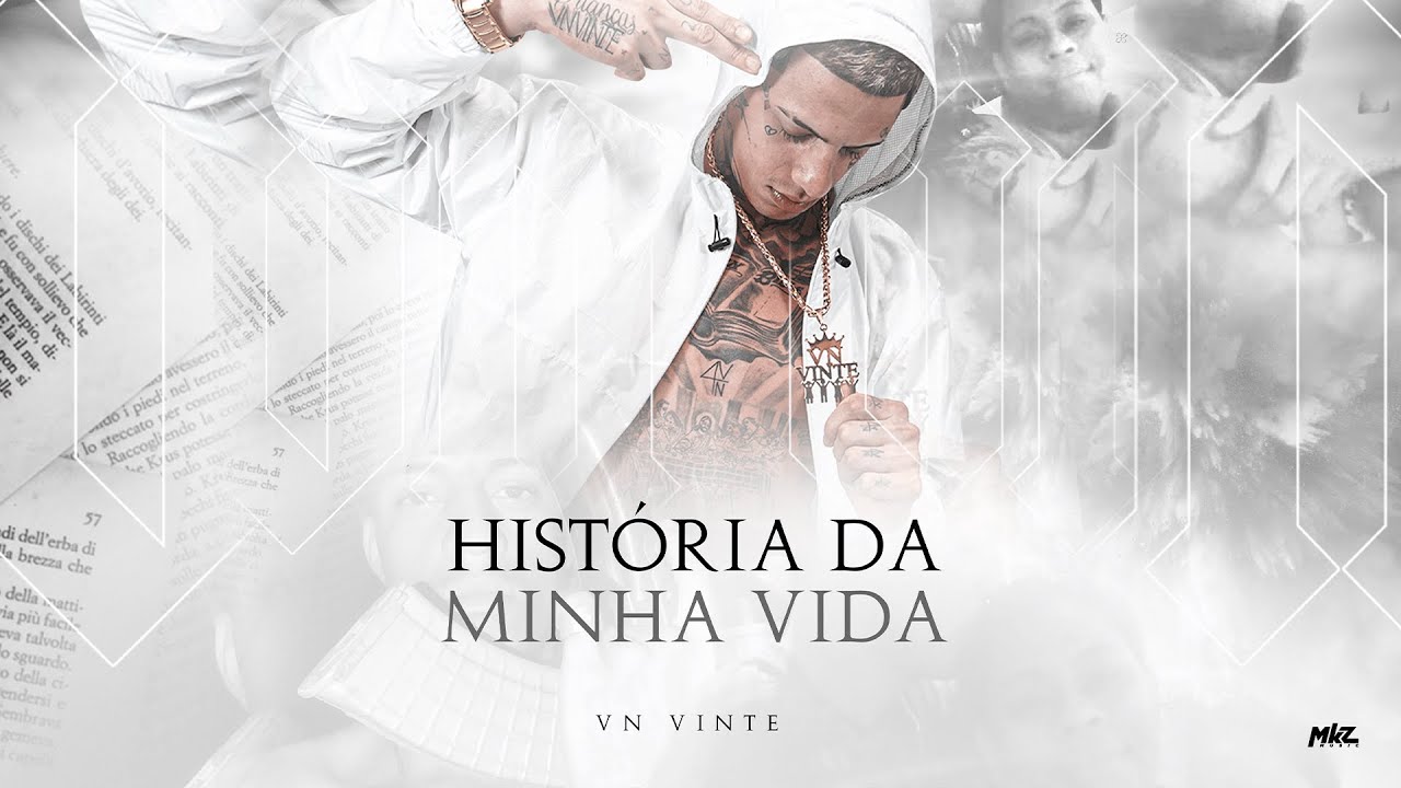 VN Vinte - História da Minha Vida (Clipe Oficial) - YouTube