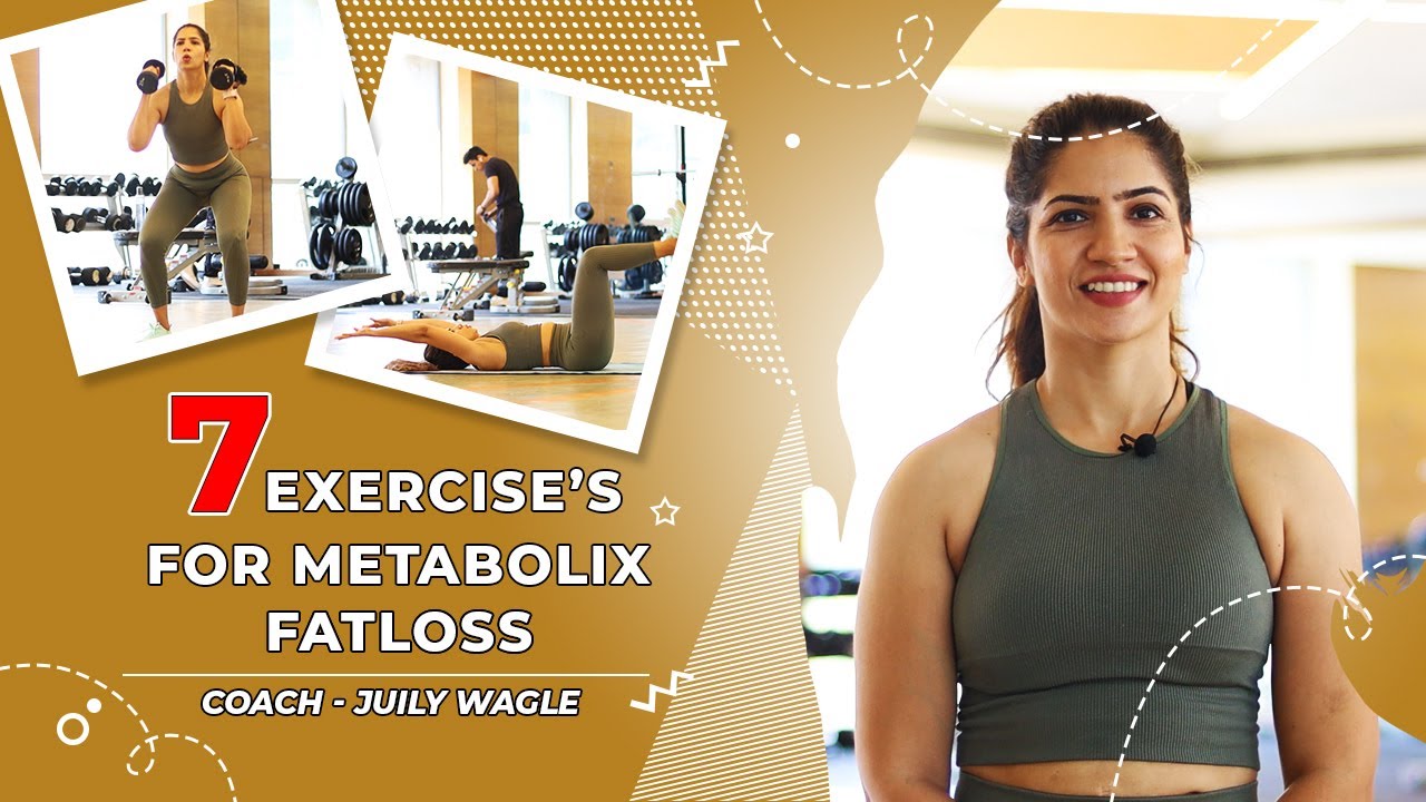 7 Exercise's For MetaboliX Fat loss Circuit | Juily Wagle | #1 - YouTube