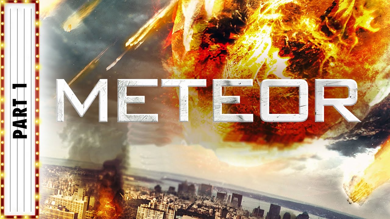 Meteor Part 1 FULL MOVIE | Disaster Movies Christopher Lloyd Ernie ...