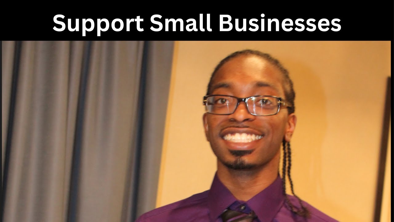 Support Small Businesses - YouTube