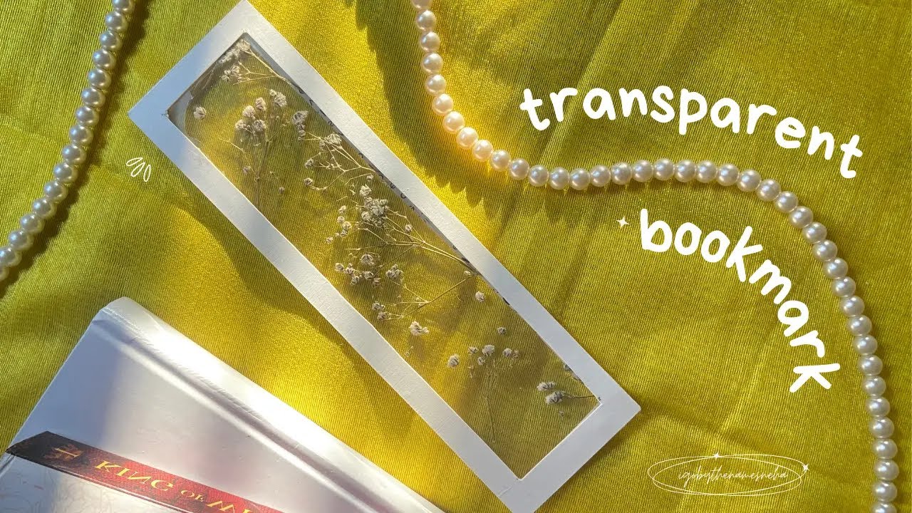 How to make aesthetic transparent bookmark? DIY tutorial - YouTube