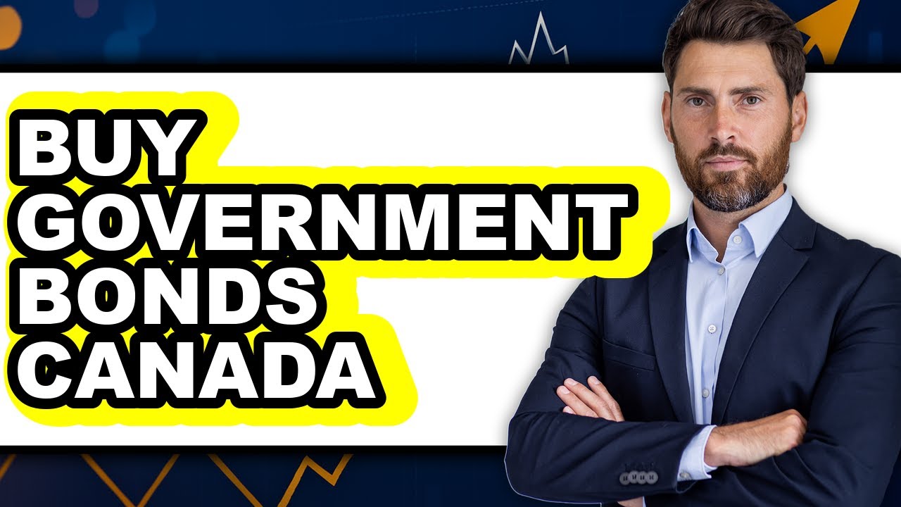 How to Buy Government Bonds Canada (Easy Method) - YouTube