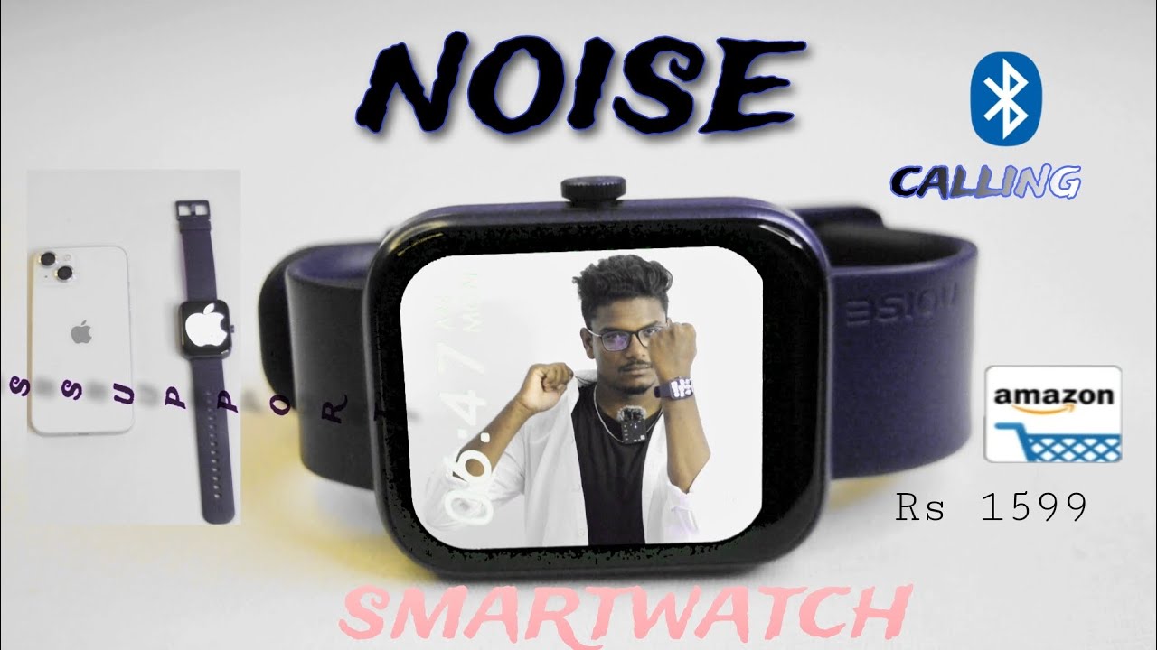 best smartwatch in noise tamil Unboxing & features Rs1599 - YouTube