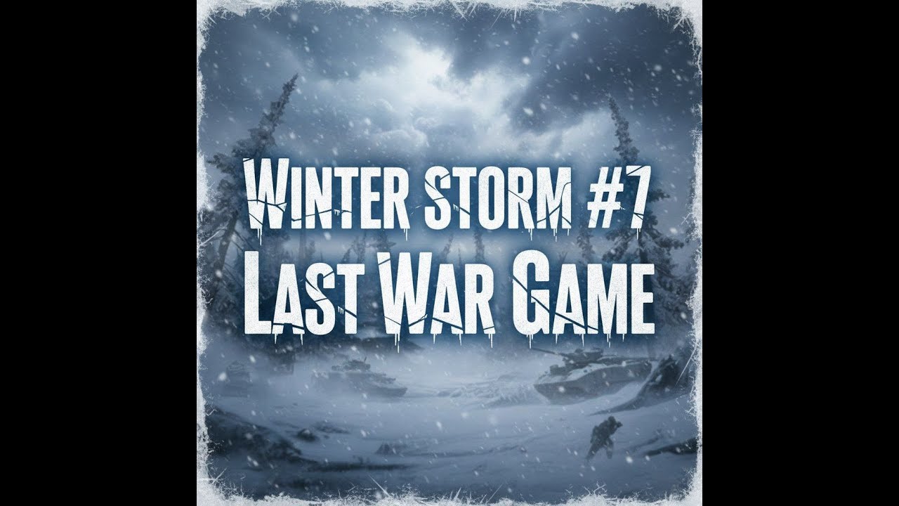 Winter Storm #7, Last War Game - YouTube