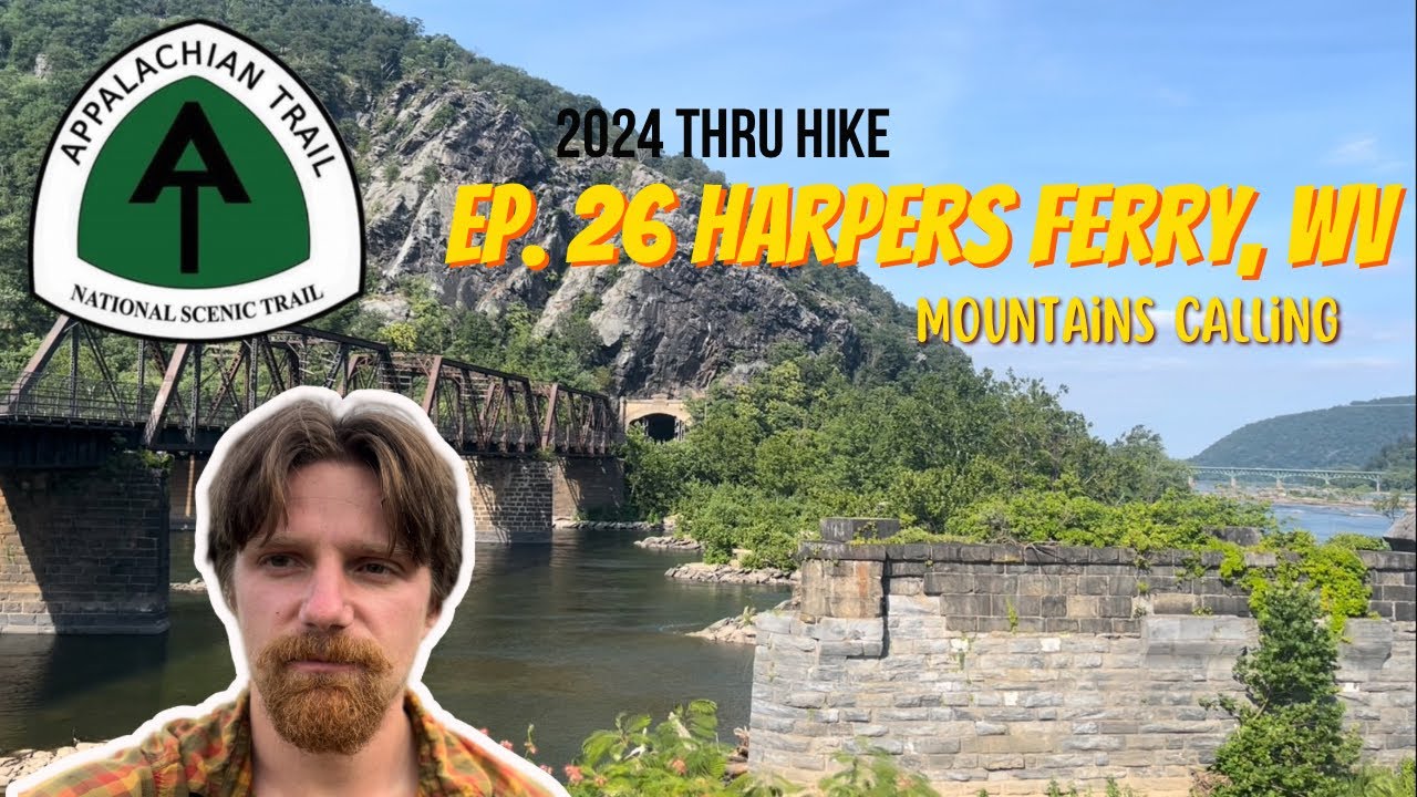 Appalachian Trail Thru Hike Ep. 26 | Harpers Ferry, WV - YouTube