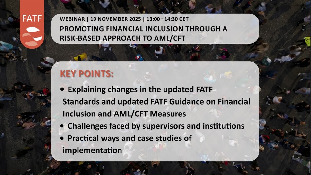 (English) FATF Webinar - Promoting Financial Inclusion through Risk ...