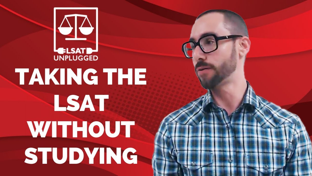 Taking the LSAT without studying - YouTube