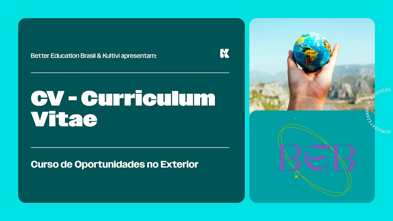 CV - Curriculum Vitae | Oportunidades no Exterior | Better Education ...