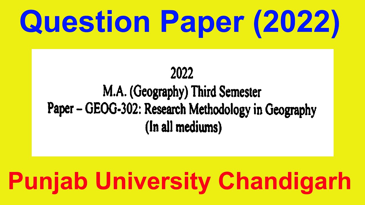 Question paper M.A Geography 3rd Semester Research Methodology in ...