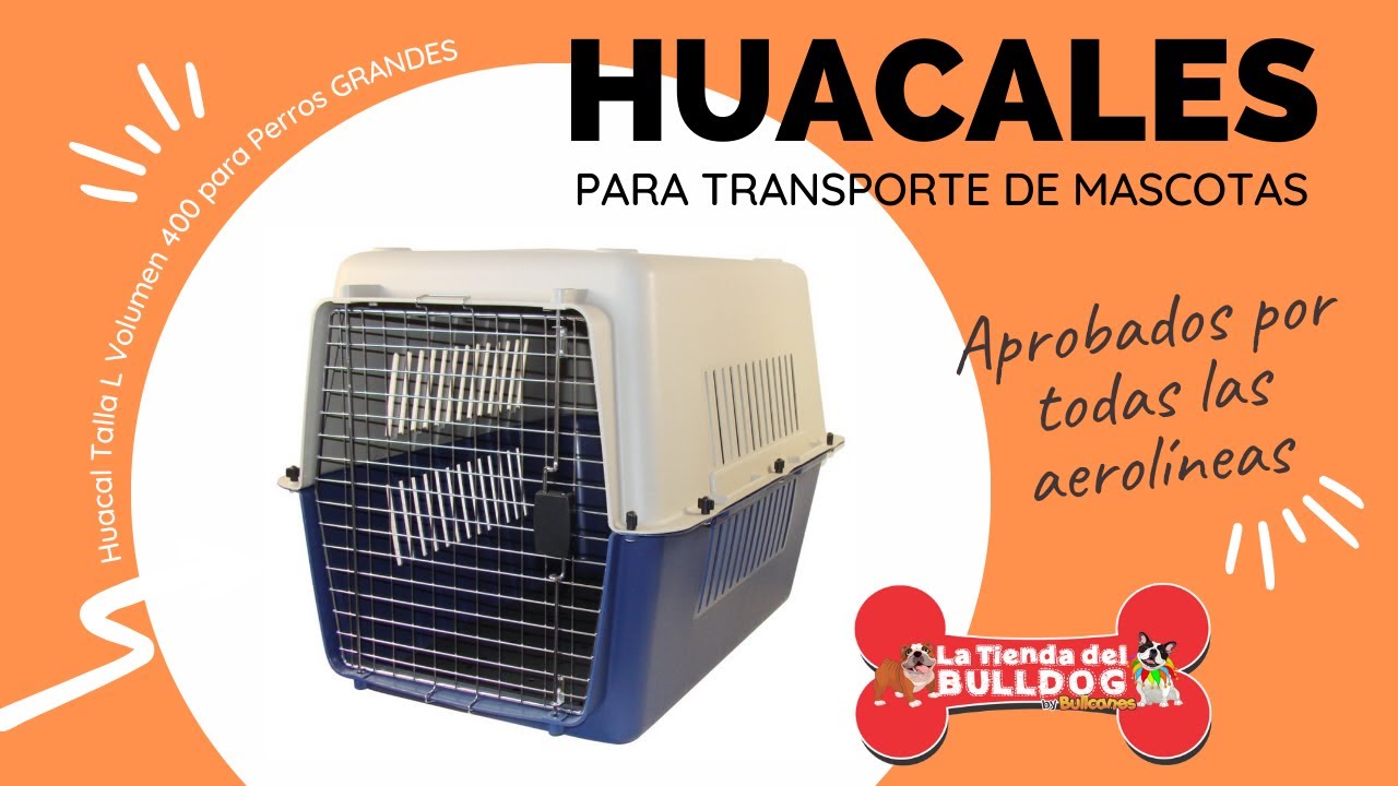 HUACAL GUACAL PARA PERROS GRANDES TALLA L VOLUMEN 400 TRANSPORTE DE ...