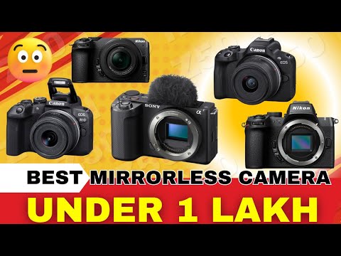 Best Mirrorless Camera Under 1 Lakh (Hindi) - YouTube