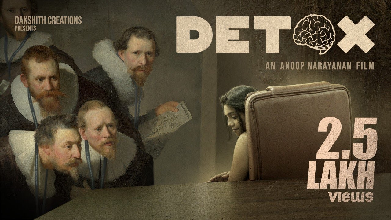 DETOX | Award winning Latest Malayalam Short film | Anoop Narayanan ...