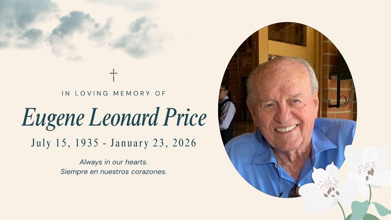 Eugene Leonard Price | July 15, 1935 - January 23, 2026 - YouTube