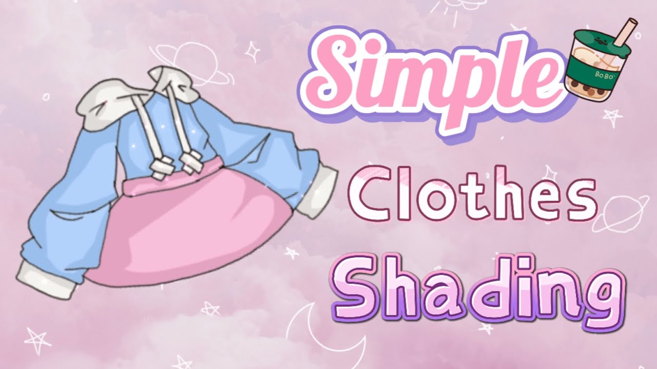“Simple Clothes Shading” | PLS READ DES/PINNED COMMENT | Tutorial ...
