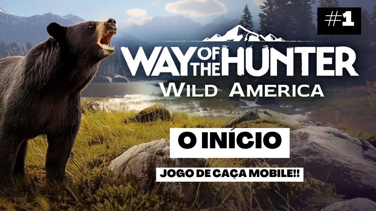 Uma caça REALISTA MOBILE!! - Way of the Hunter: Wild America - #1 - YouTube