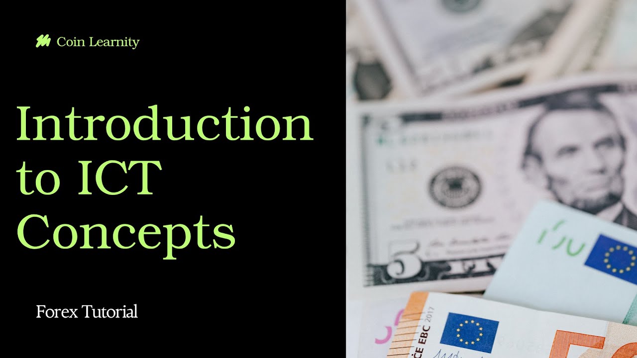 Understanding ICT Concepts – Master the Foundation of Smart Money ...