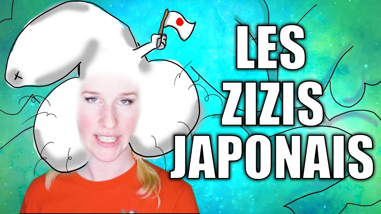 LES ZIZIS JAPONAIS - YouTube