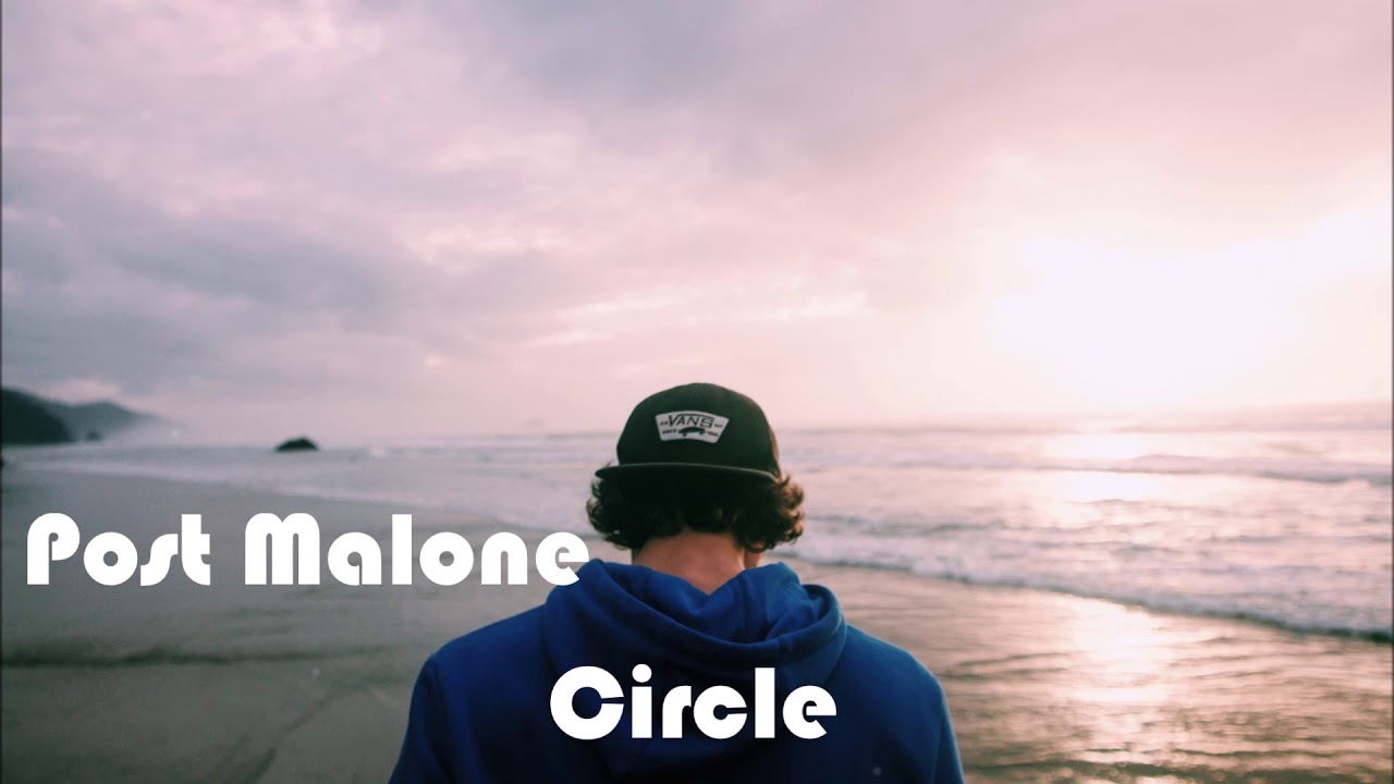 Post Malone - Circle - YouTube