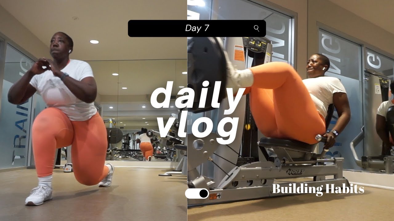 Daily Vlog | Day 7 of 90! Building habits to lose weight! - YouTube