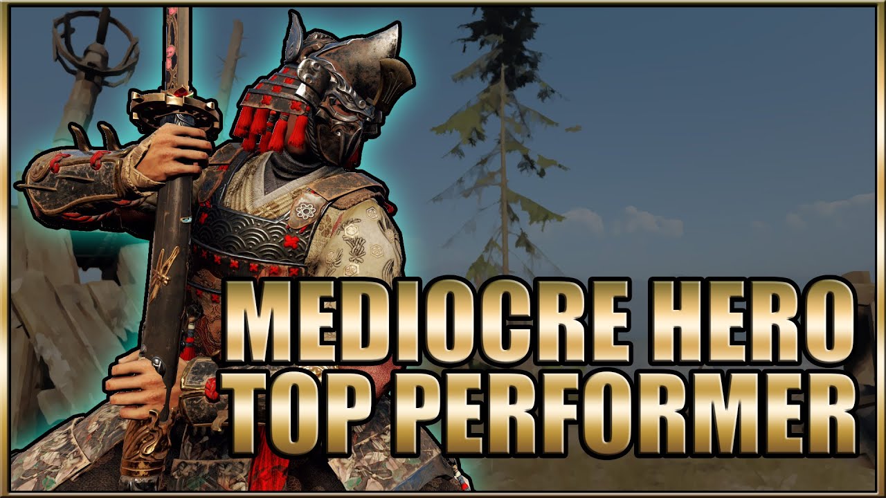 A Mediocre Hero, but played with TOP PERFORMANCE | #ForHonor - YouTube