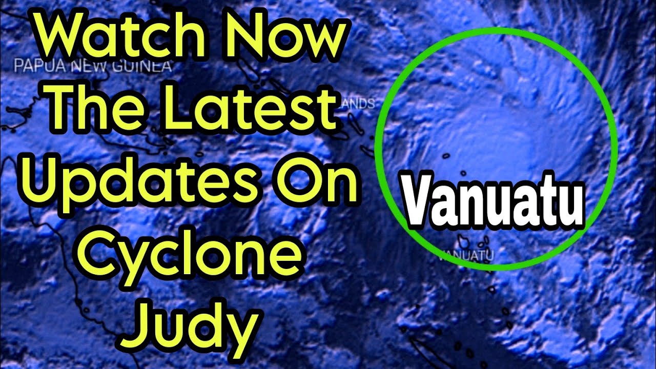 [Cyclone Judy] The Latest Updates On Cyclone Judy For Australia And Nz ...