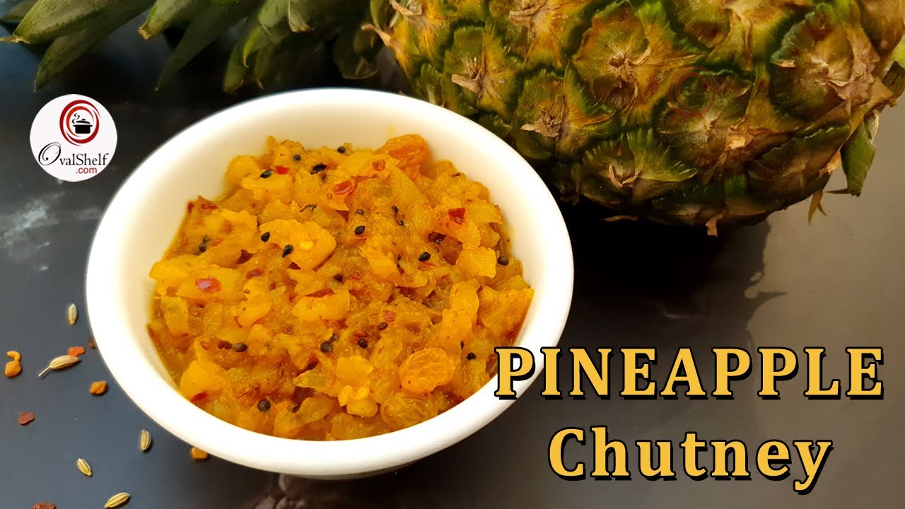 Sweet and Spicy Pineapple Chutney | Pineapple Relish | Pineapple ...