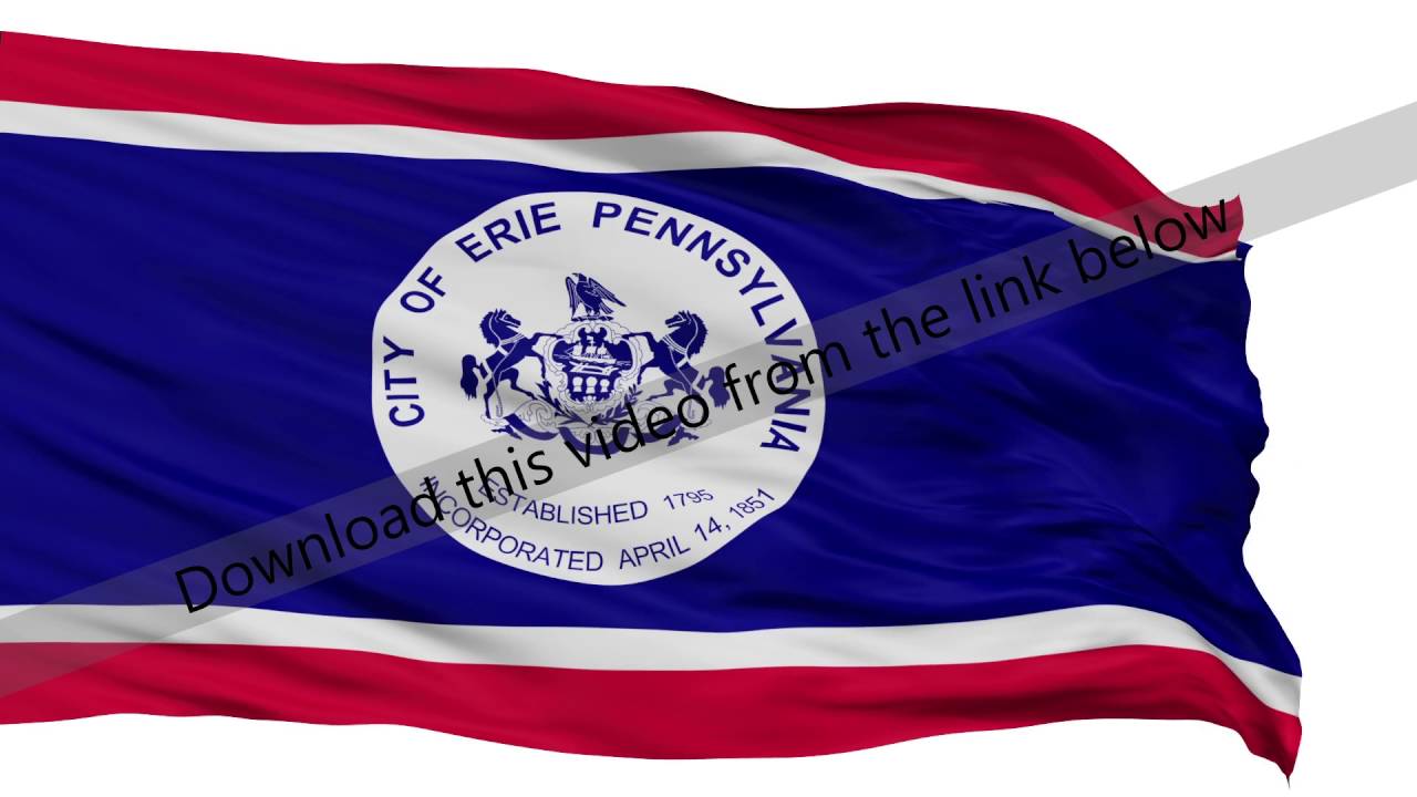 Isolated Waving National Flag of Erie City - YouTube