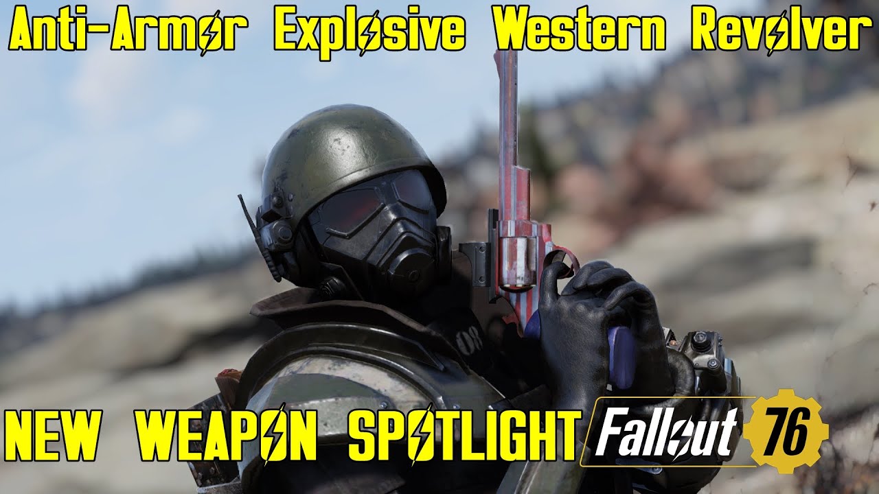 Fallout 76: New Weapon Spotlights: Anti-Armor Explosive Western ...