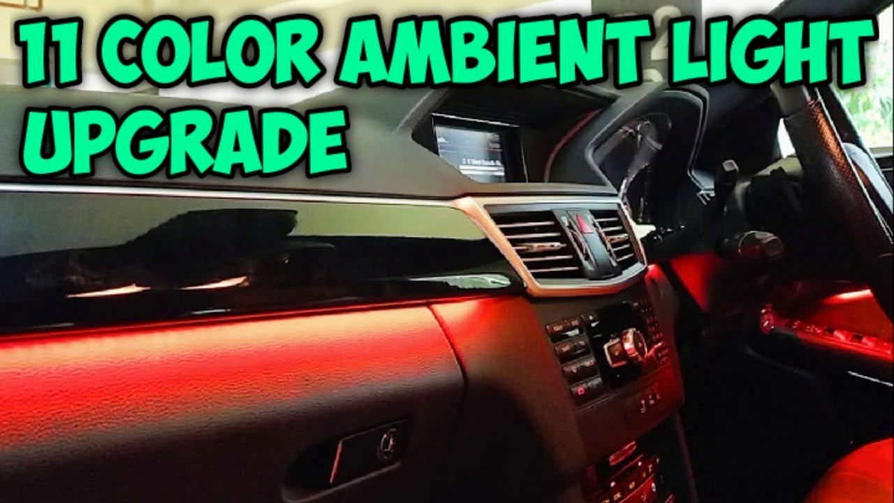 Modifikasi 11 Warna Ambient Light Mercedes-Benz E-Class - YouTube