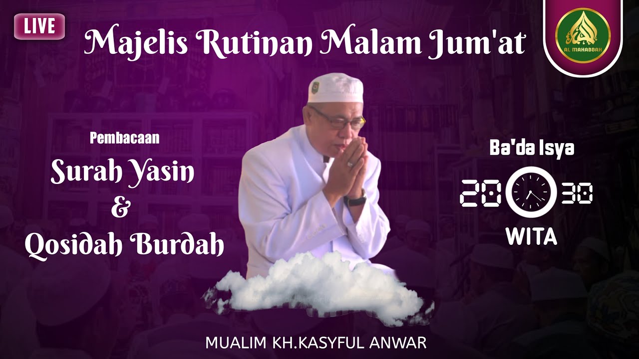 🔴 20/11/2025, Rutinan Malam Jum'at,Pembacaan Surah Yasin&Qasidah Burdah ...