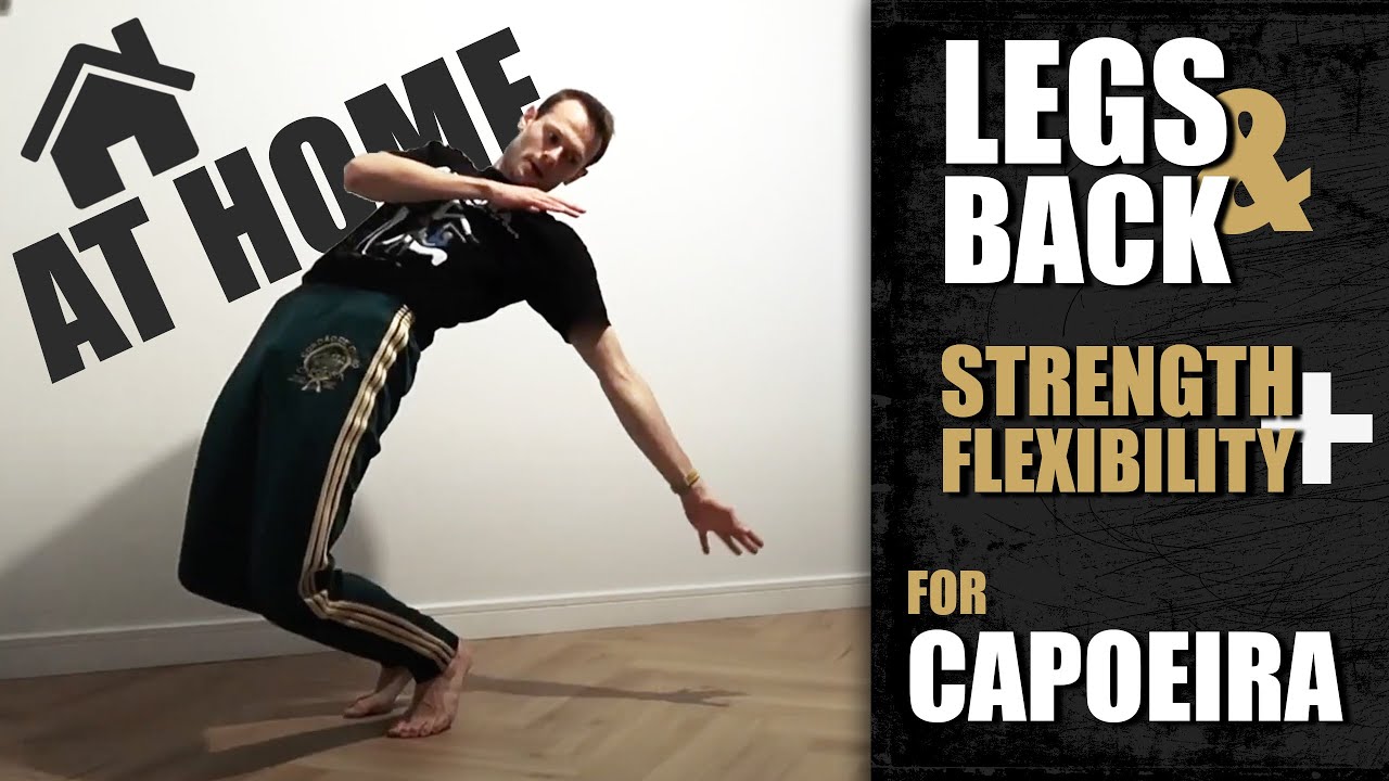 Strength & Flexibility workout for Capoeira at Home - YouTube