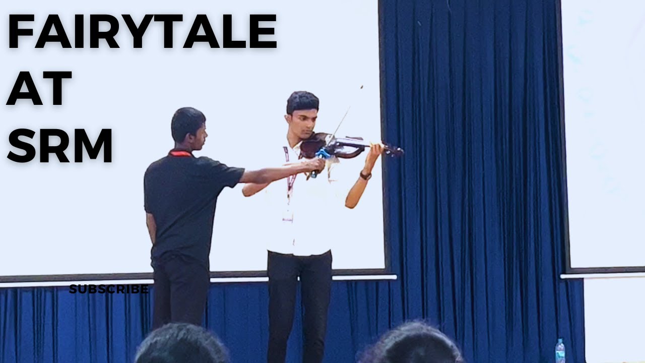 Fairy Tale Violin Performance at SRM University (Freshers Day ...