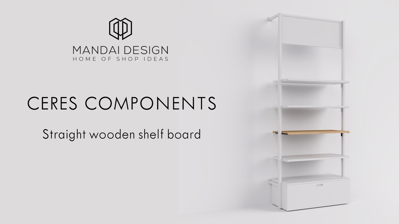 Ceres Shelving Components: Straight Wooden Shelf - YouTube