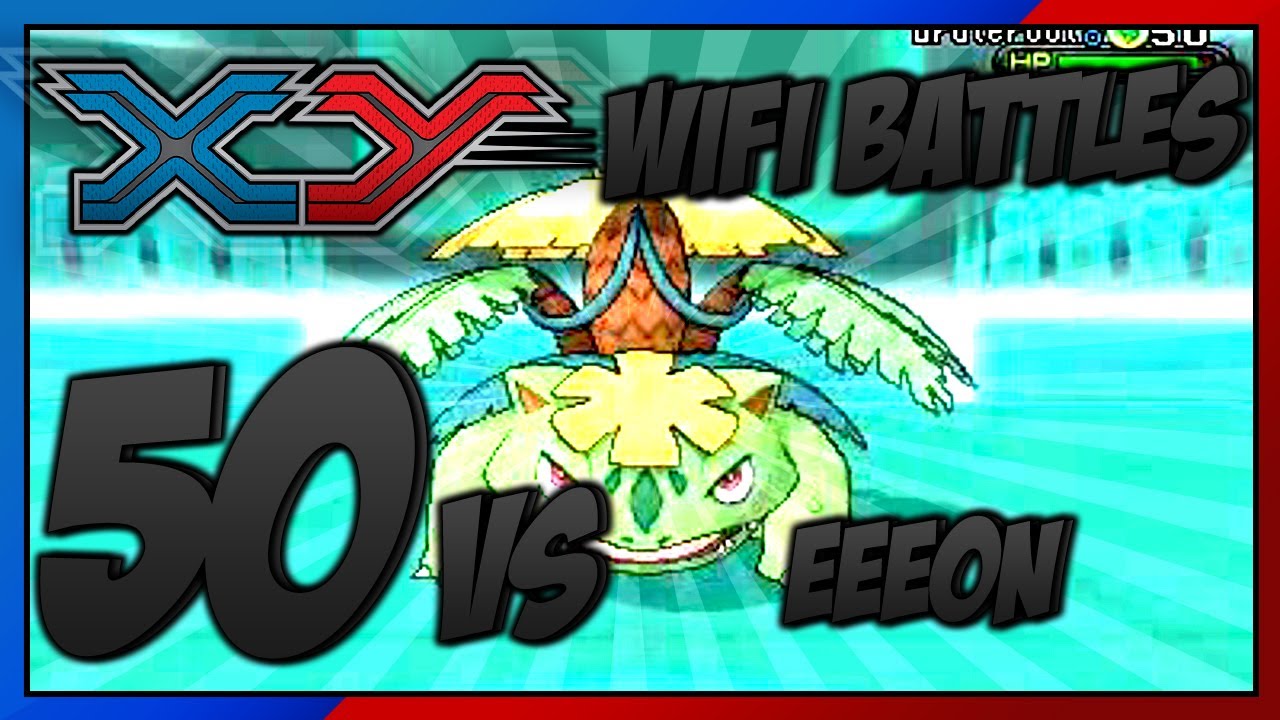 Pokémon X & Y Wi-Fi Battle 50: Vs. Eeeon - YouTube