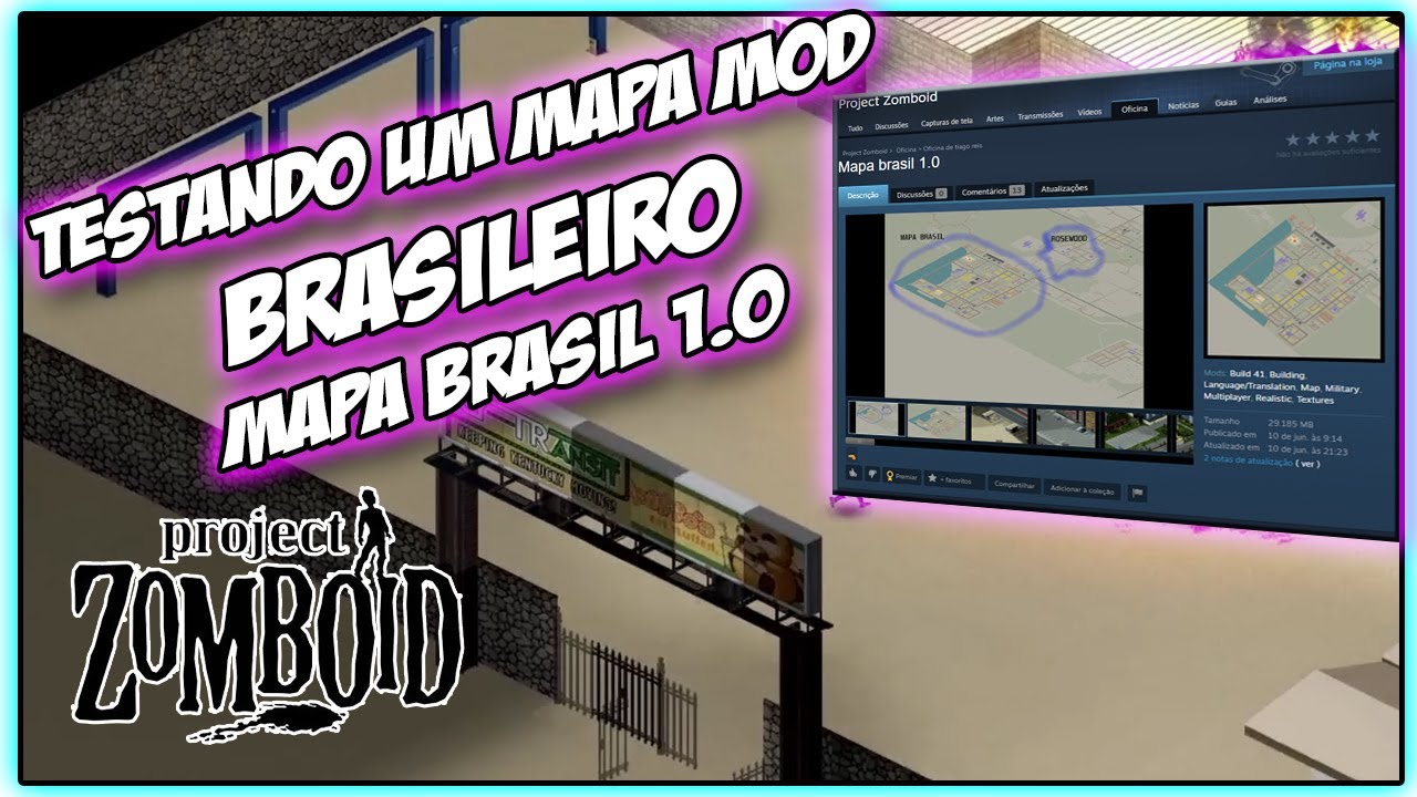 Testando o mapa mod BRASILEIRO "Mapa Brasil 1.0" // Project Zomboid Pt ...