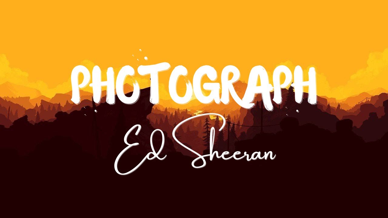 Ed Sheeran - Photograph (Lyrics) - YouTube Music