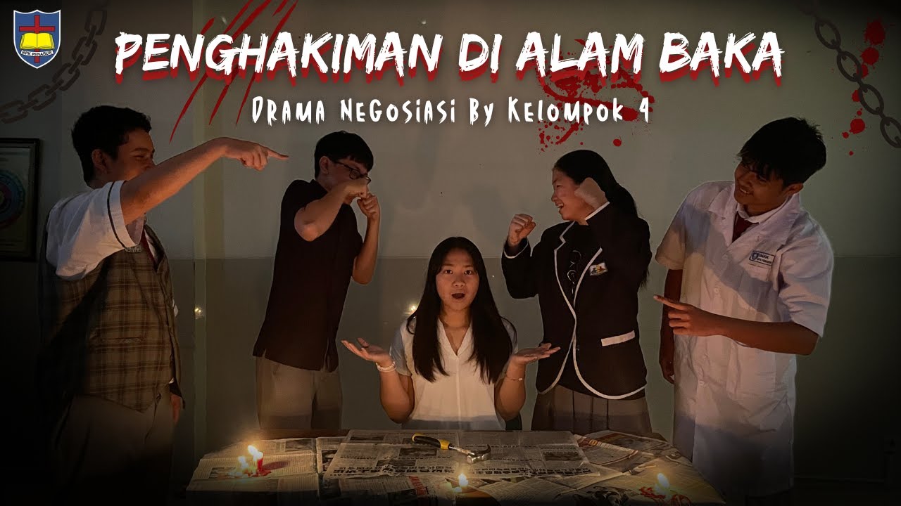 Penghakiman di Alam Baka || Drama Negosiasi by Kelompok 4 kelas X-4 ...