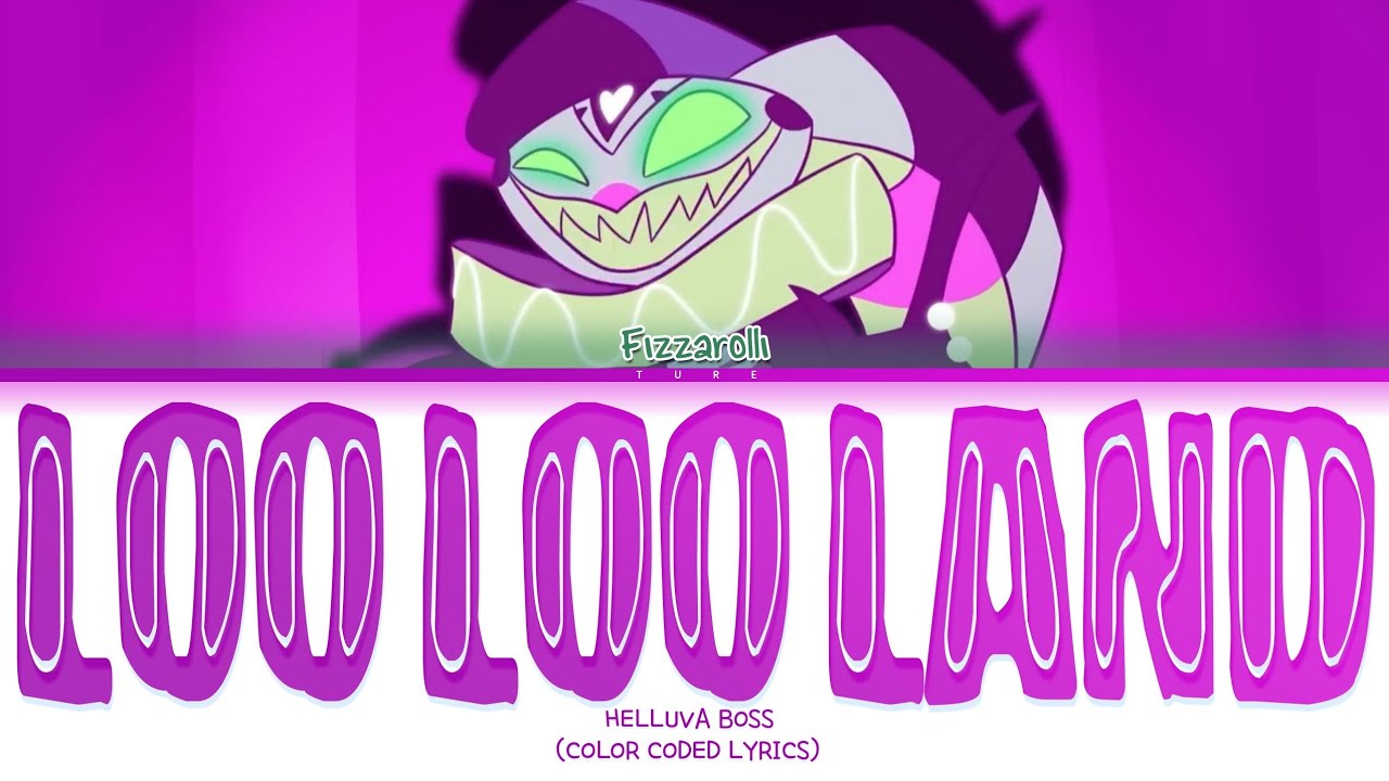 Helluva Boss - 'Loo Loo Land' (Color Coded Lyrics) - YouTube