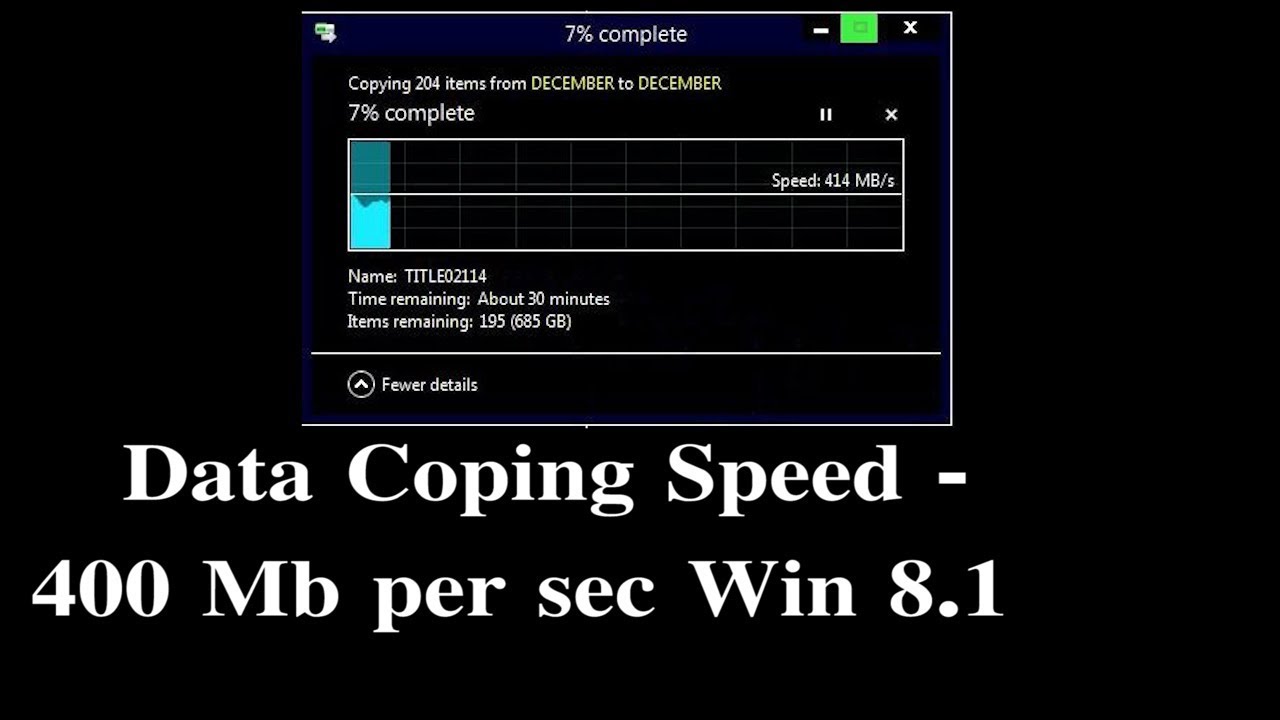 5. Copying speed of a computer to more than 400 Mb per sec Win 8.1 ...