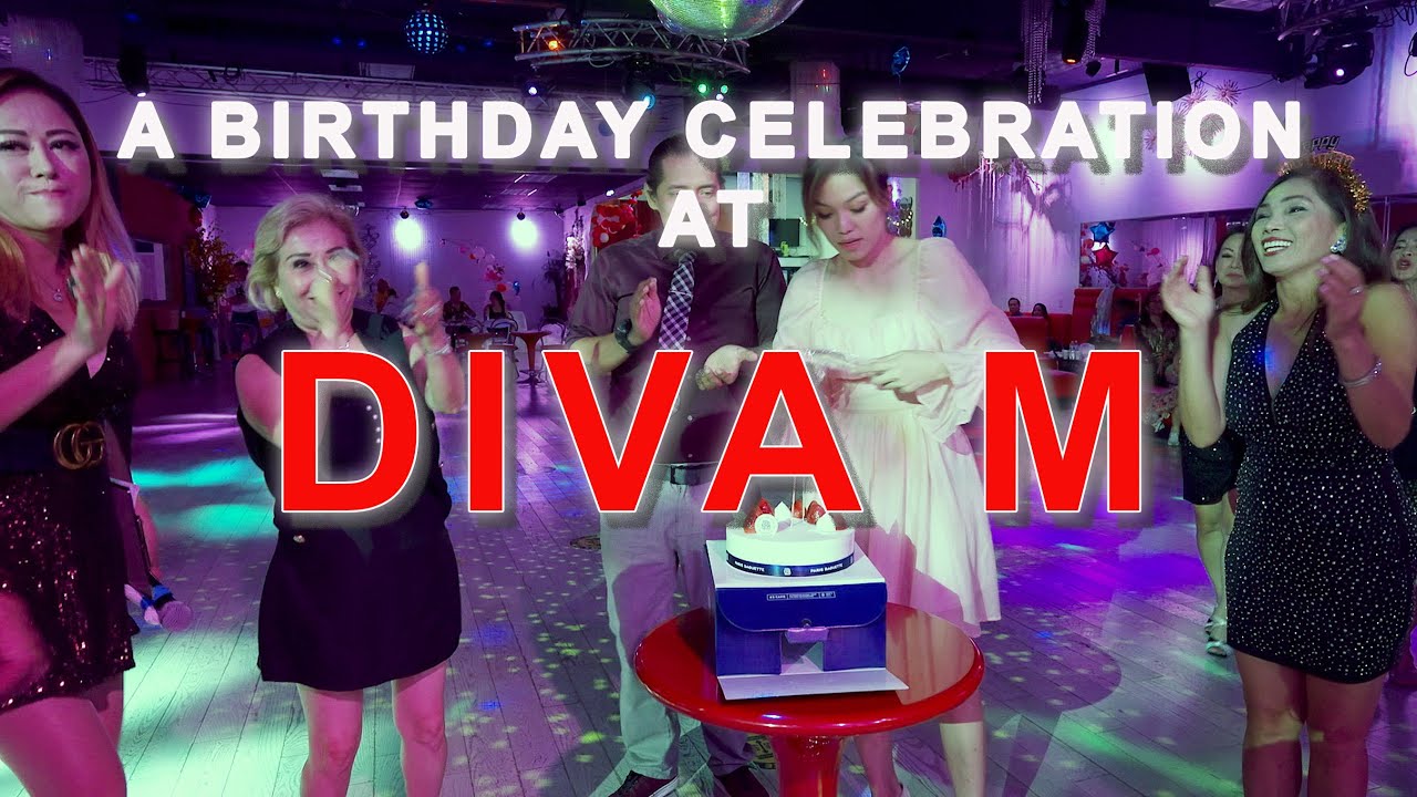 A Birthday Celebration At Diva M / Anh Muốn Cùng Em Yêu Đời. - YouTube