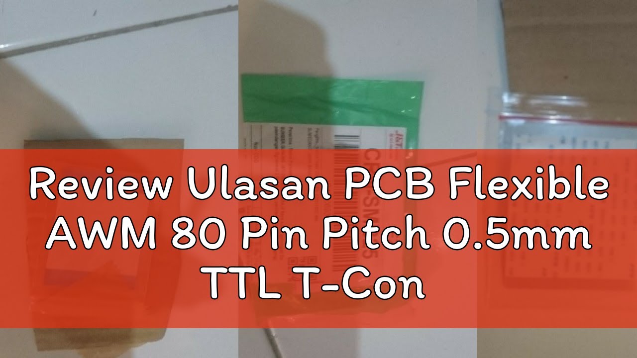 Review Ulasan PCB Flexible AWM 80 Pin Pitch 0.5mm TTL T-Con TV LCD LED ...